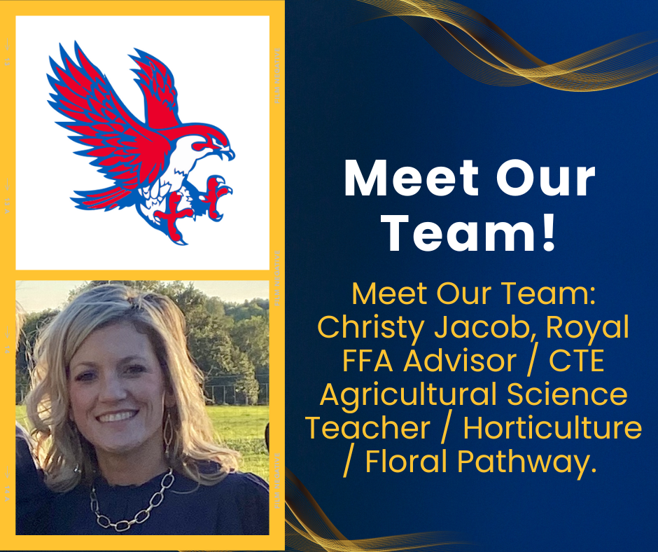 Meet Our Team: Christy Jacob, Royal FFA Advisor / CTE Agricultural ...