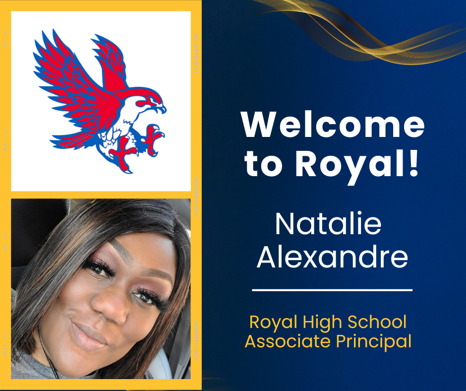 Welcome to Royal: RHS Associate Principal Natalie Alexandre | Royal ISD ...